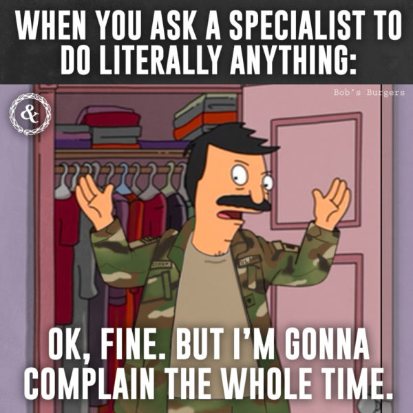 The Life Of The Lower Enlisted, In 5 Memes - Task & Purpose